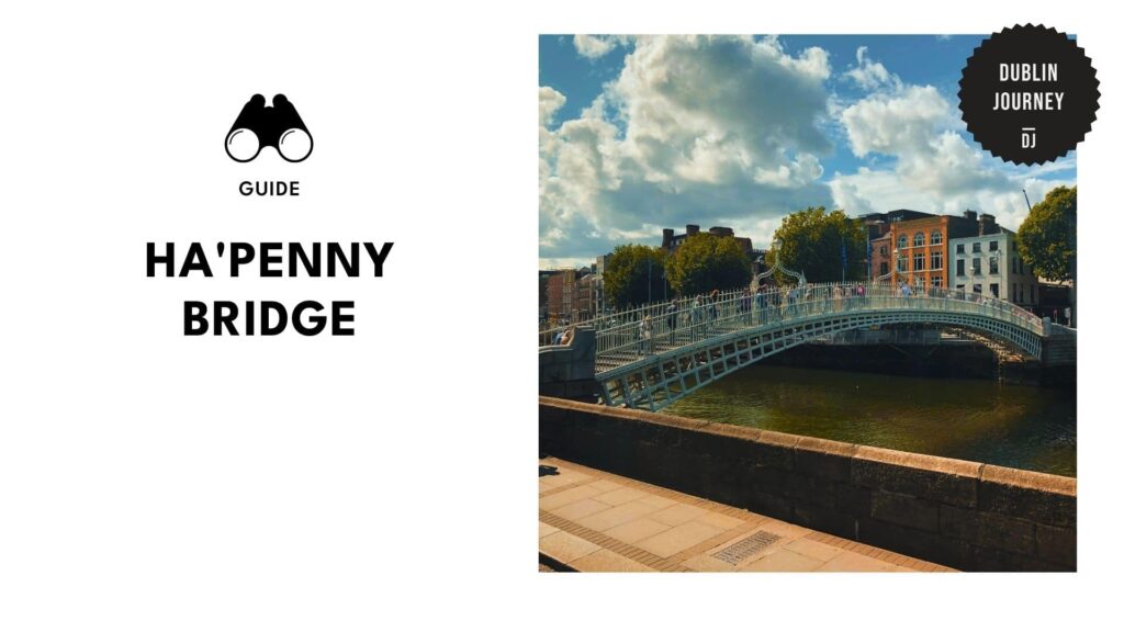 Love Locks and Legends at Dublin’s Ha’penny Bridge